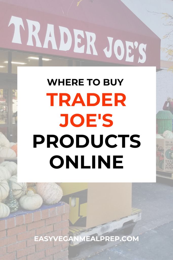Trader Joe's products online: Where you can buy them in 2021